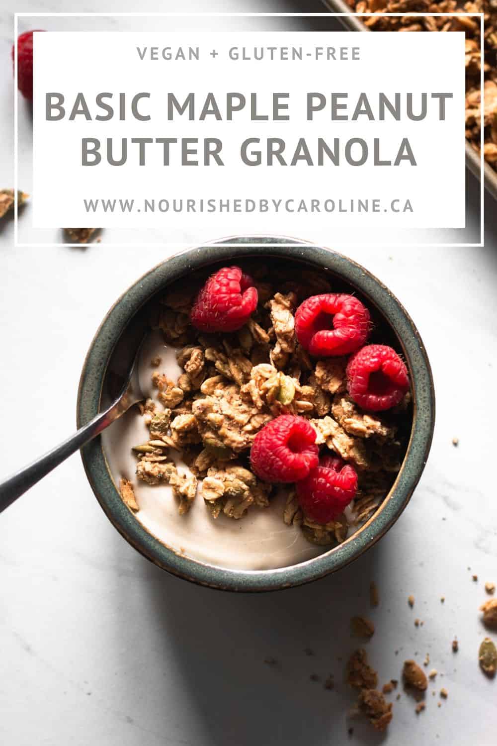 Basic Maple Peanut Butter Granola - Nourished