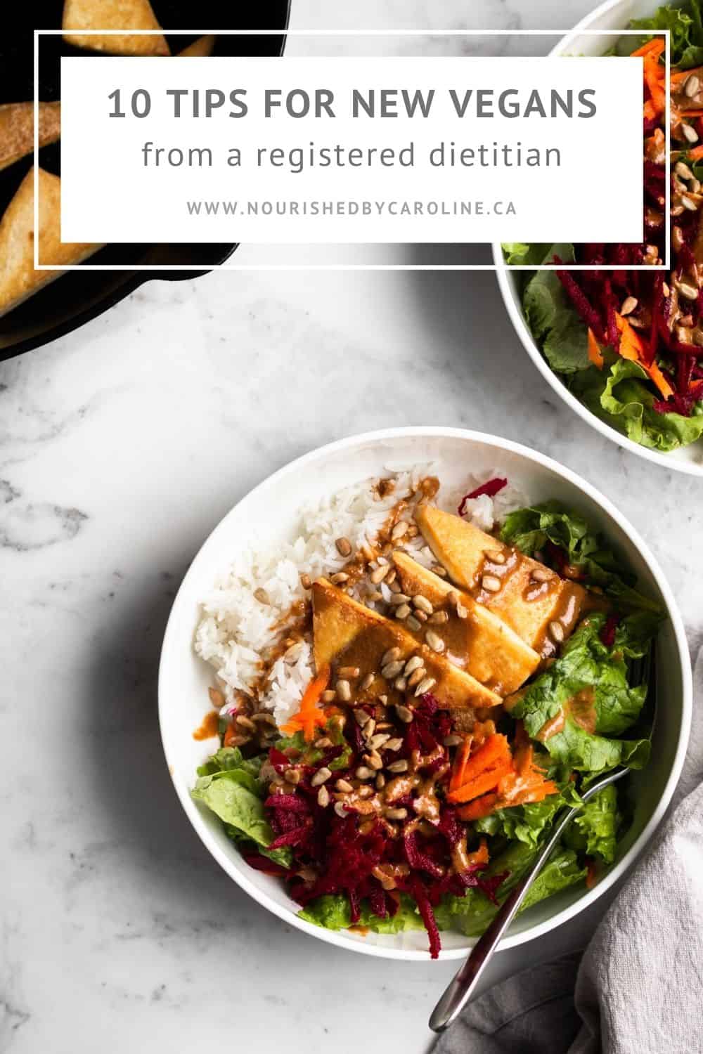 10 Tips for New Vegans from a Registered Dietitian - Nourished