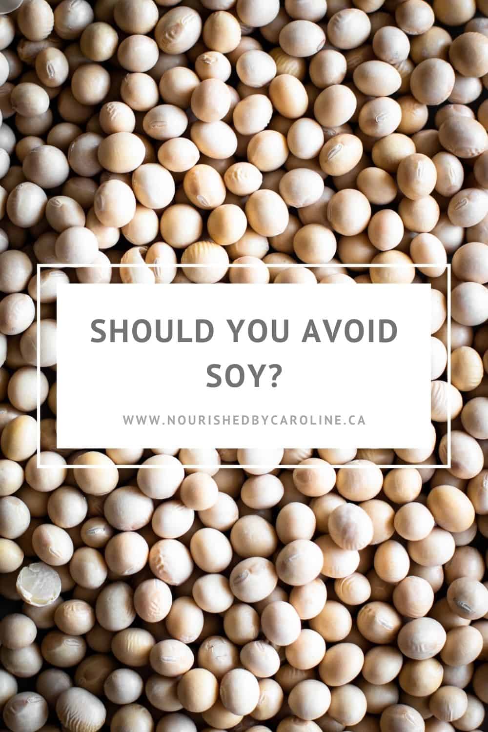 Should You Avoid Soy? - Nourished